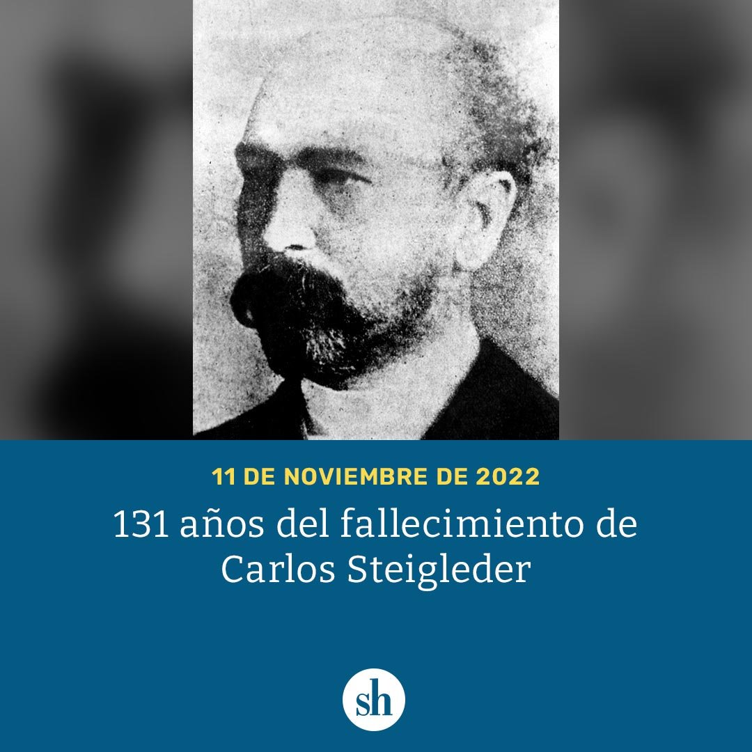 Se cumplen 131 años del fallecimiento de Carlos Steigleder - SunchalesHoy